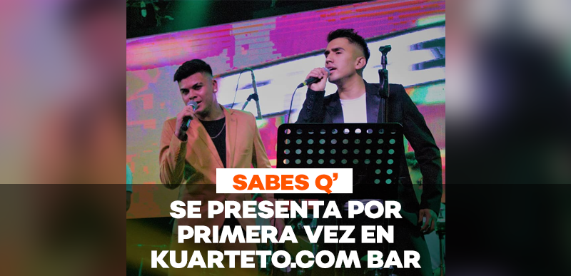 Sabes Q' se presenta por primera vez en Kuarteto.com Bar - Kuarteto.com